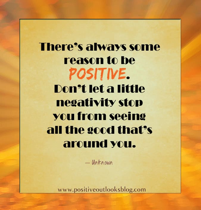 Always See The Positive Side Of Life