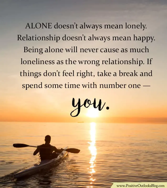 Alone Doesn't Always Mean Lonely