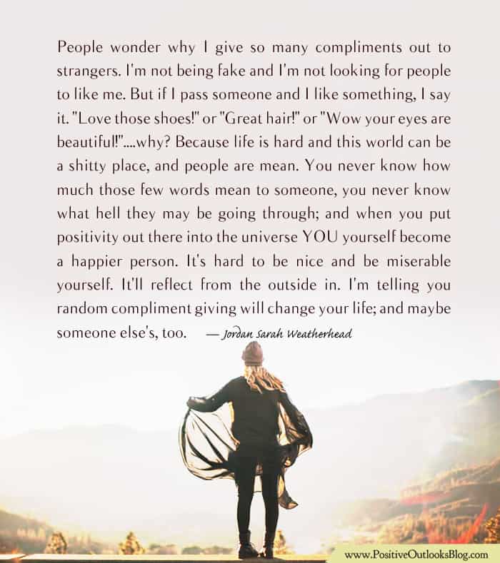 Here is the reason why I give compliments to strangers