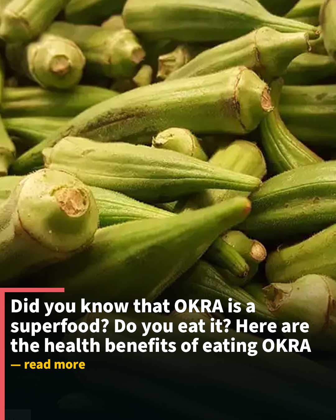 The Surprising Health Benefits of Okra