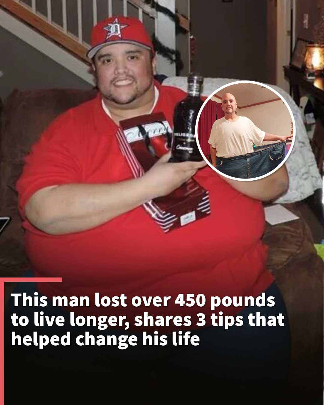 This man lost over 450 pounds to live longer, shares 3 tips that helped ...