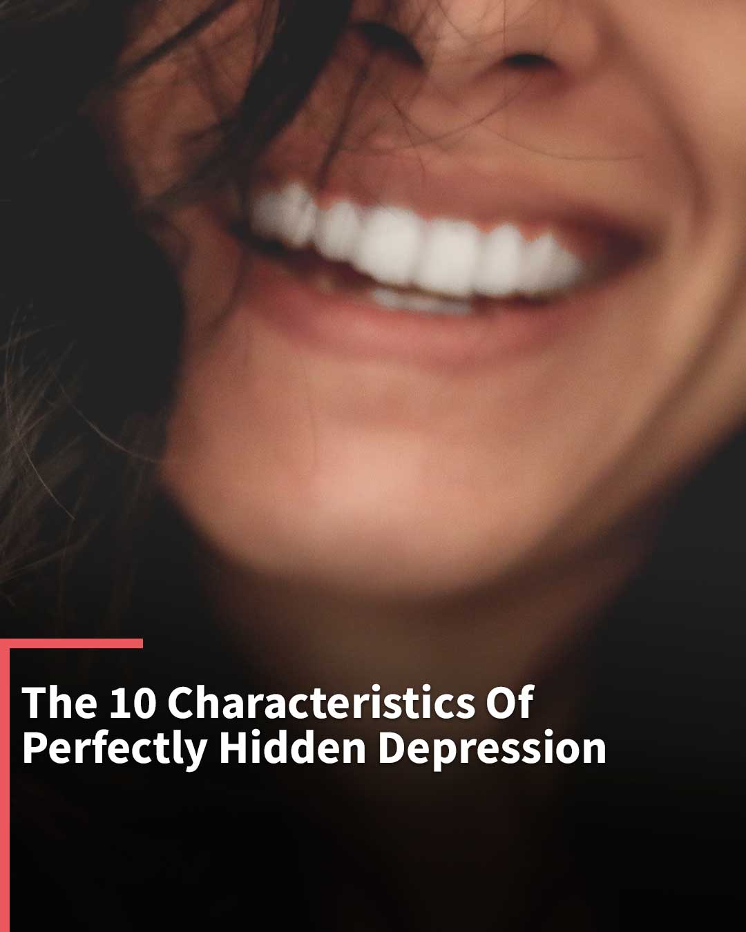 The 10 characteristics of Perfectly Hidden Depression