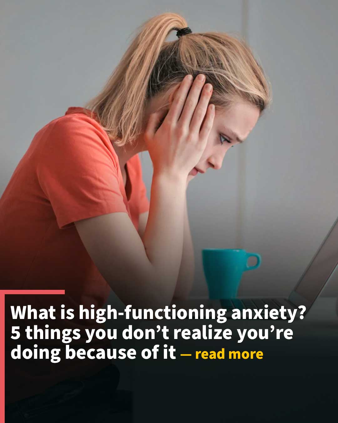 What Is High-Functioning Anxiety?