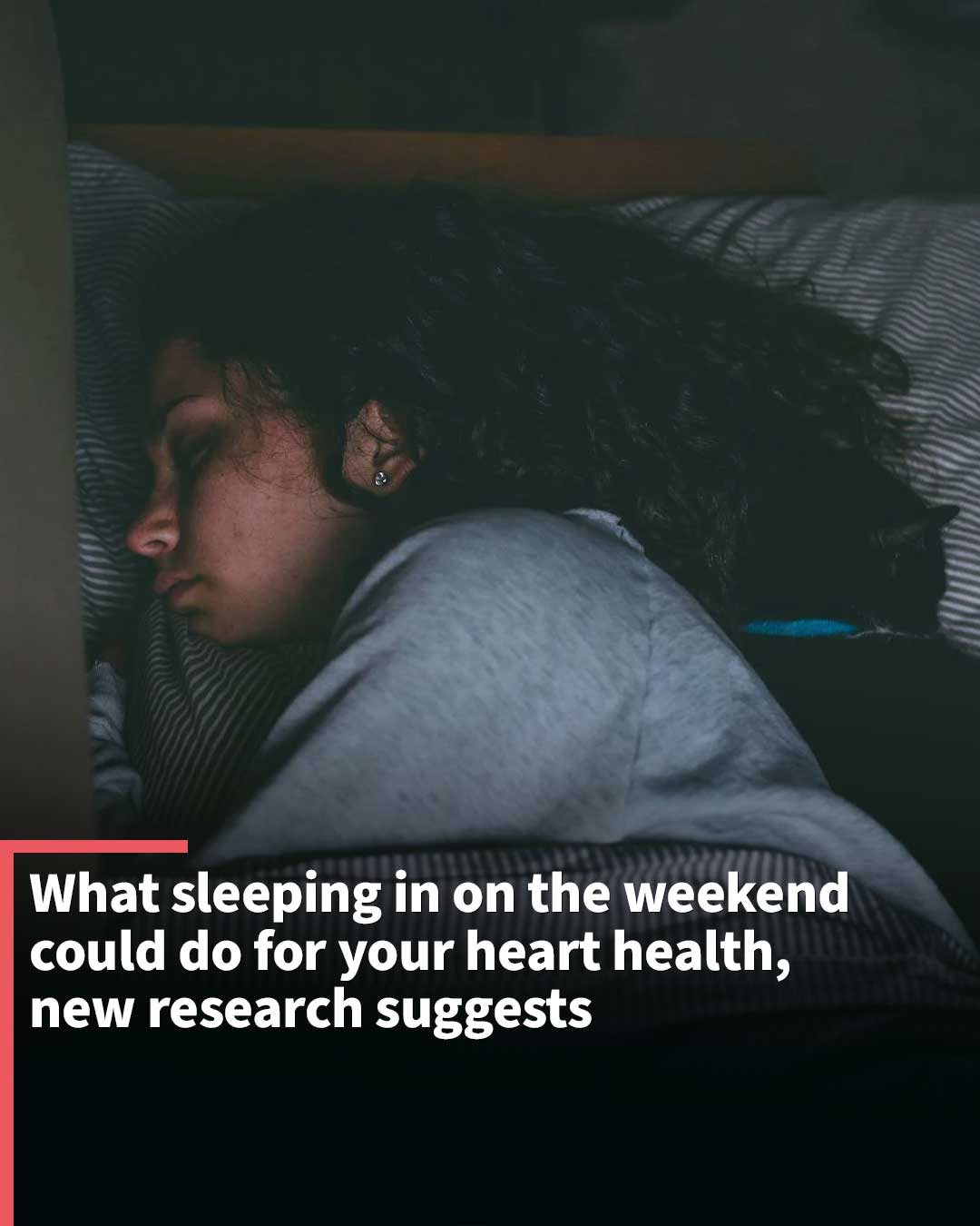 Weekend Sleep Boosts Heart Health, Study Finds
